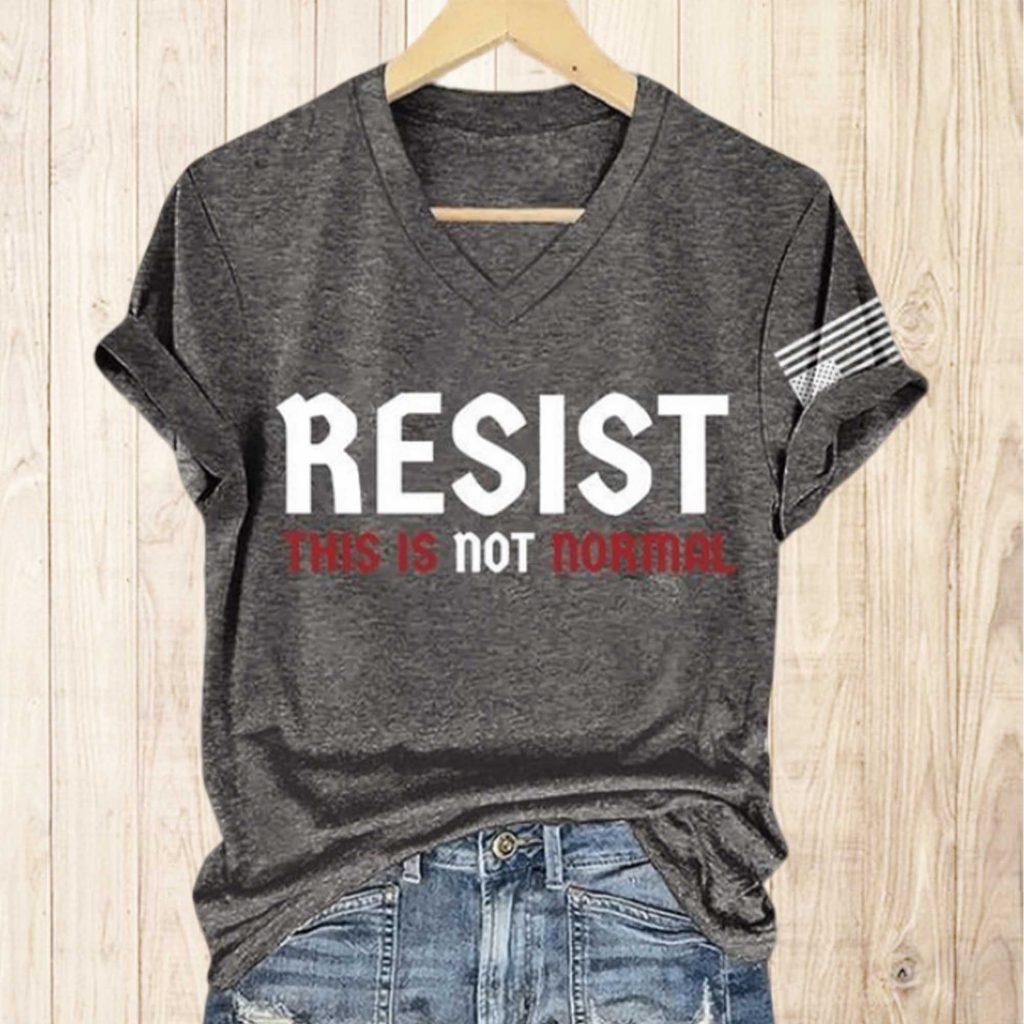 Resist This Is Not Normal Shirt