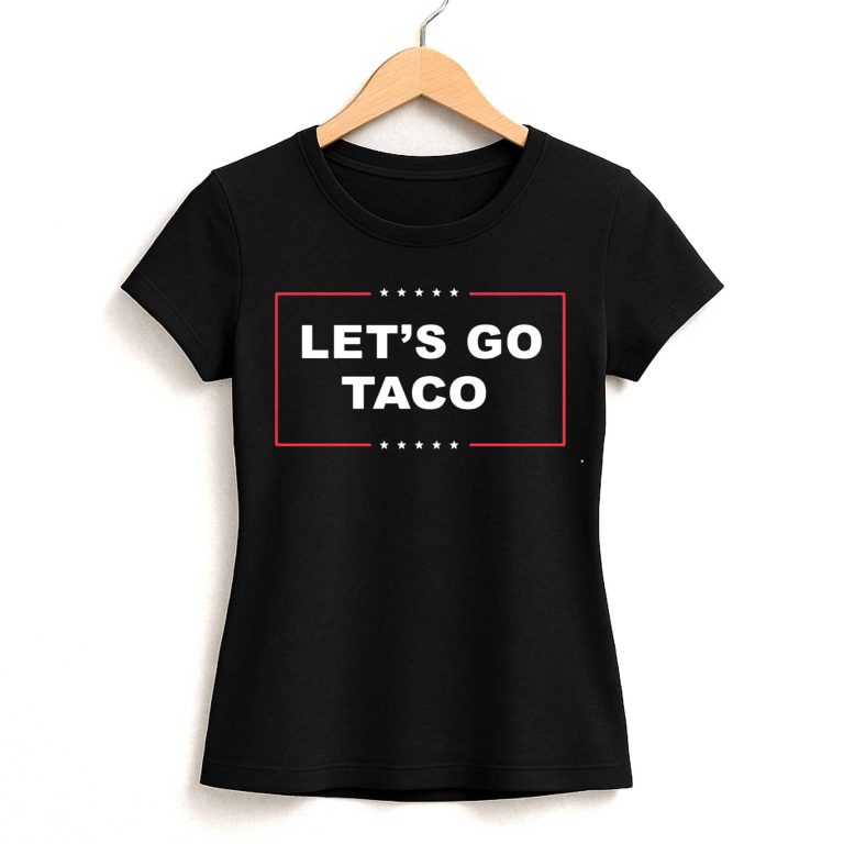 Let's Go Taco Trump Shirt