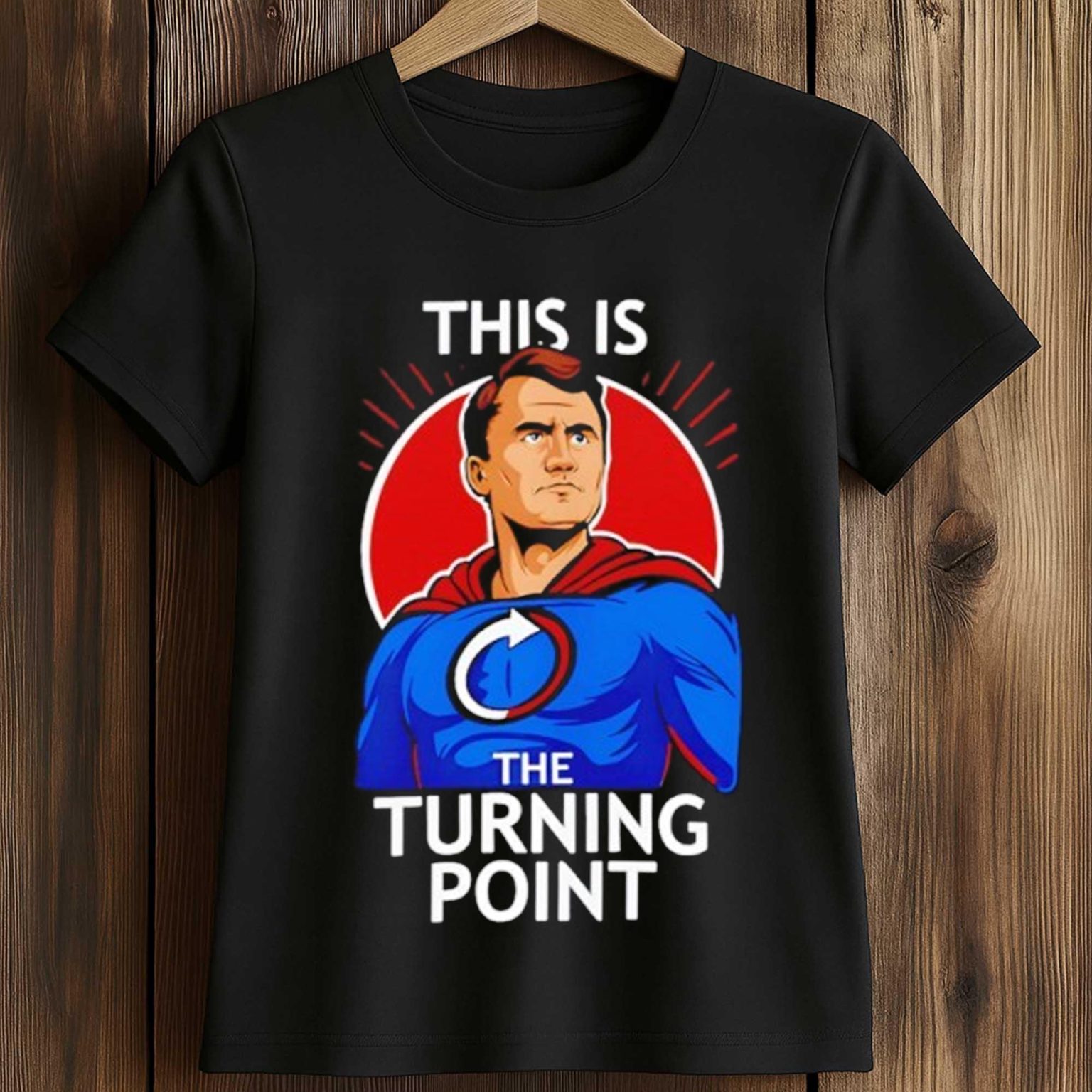 Charlie Kirk Superman This Is The Turning Point Shirt