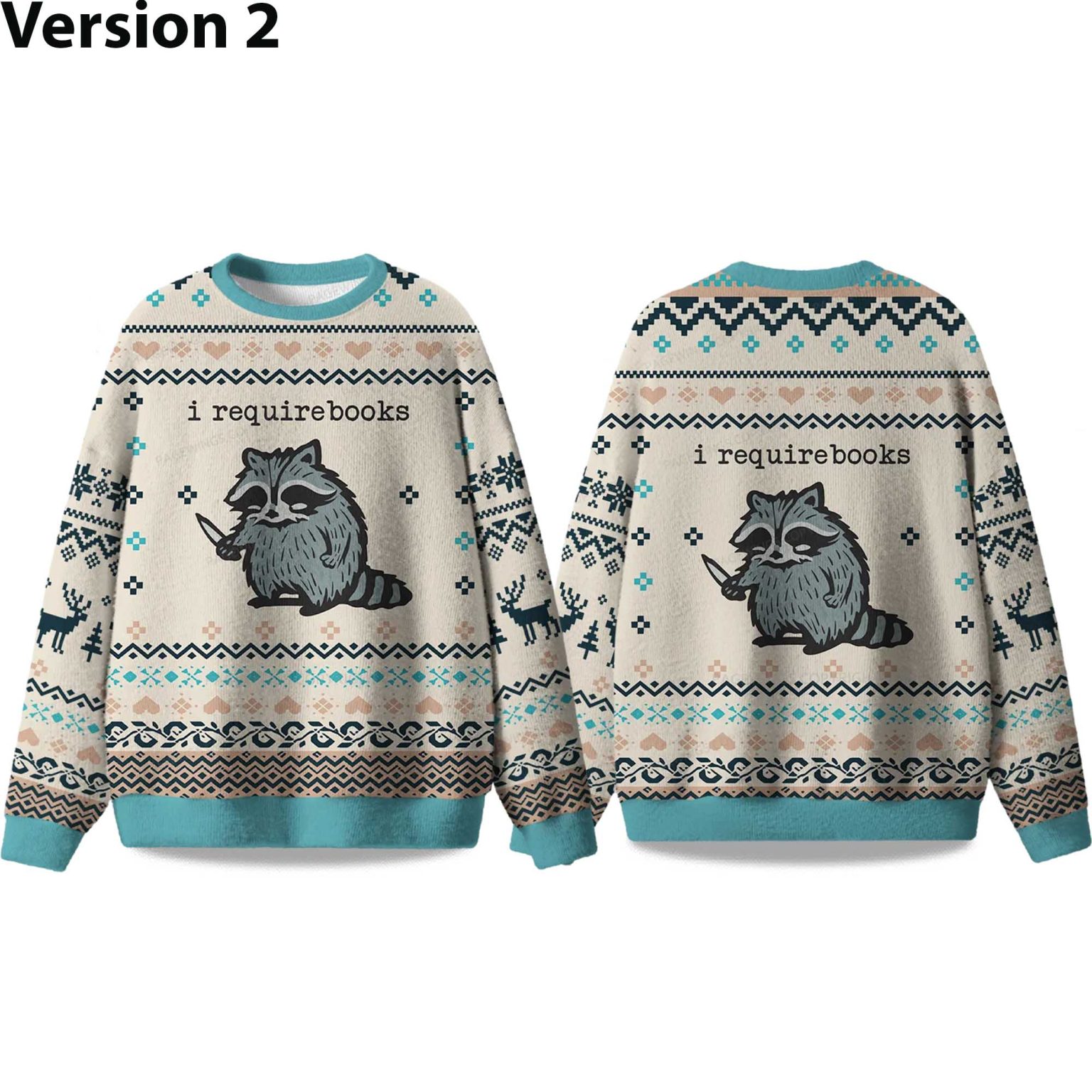 2025 I Require Books Raccoon Ugly Christmas Sweater