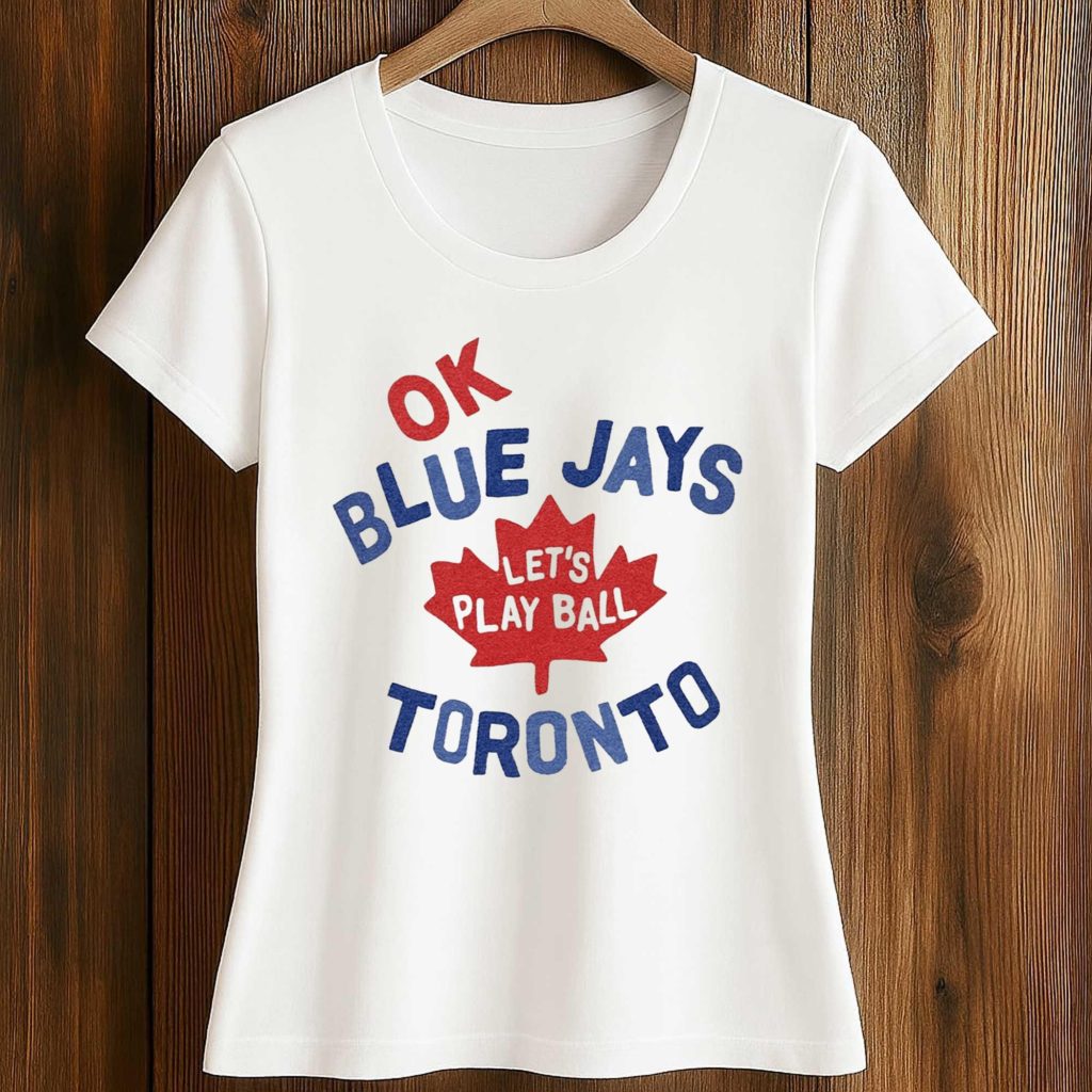 Myles Straw Ok Blue Jays Let's Play Ball Toronto Shirt