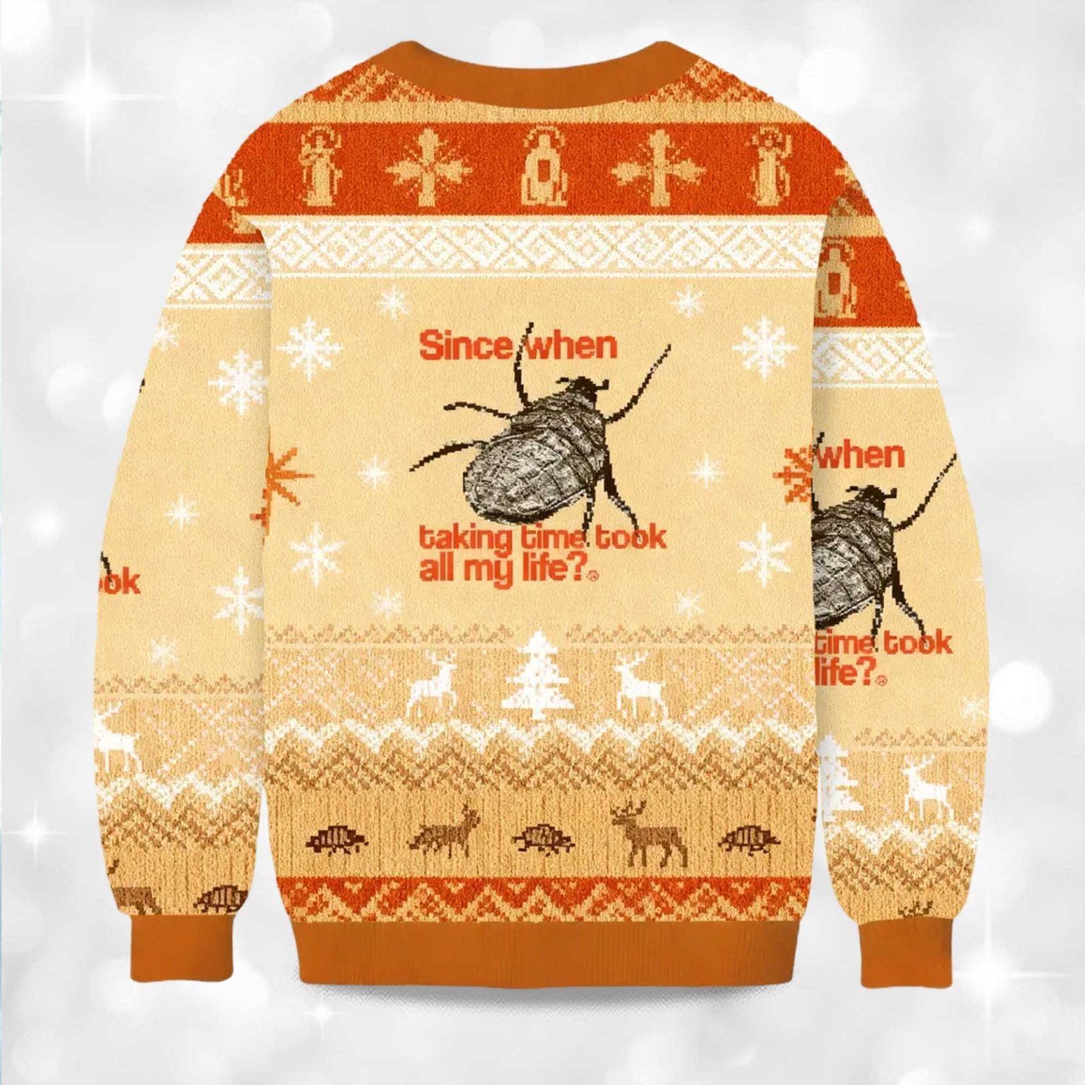 2025 Since When Taking Time Took All My Life Christmas Ugly Sweater